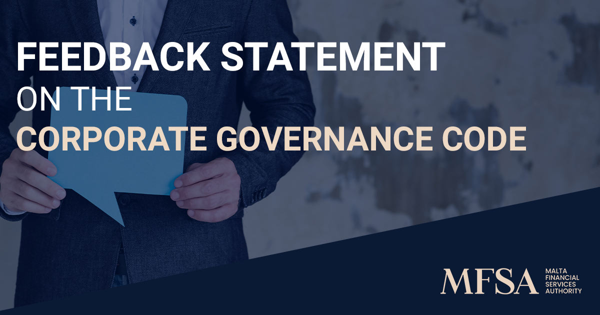 Feedback Statement on the Corporate Governance Code - MFSA