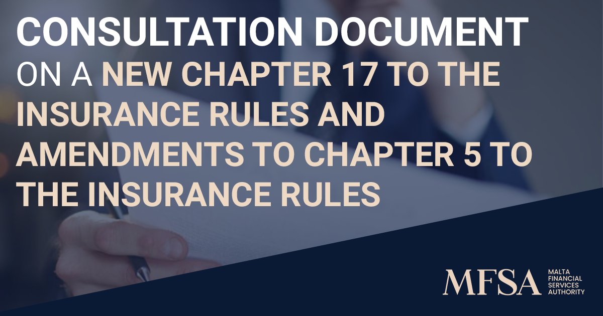 Consultation Document on a New Chapter 17 to the Insurance Rules ...